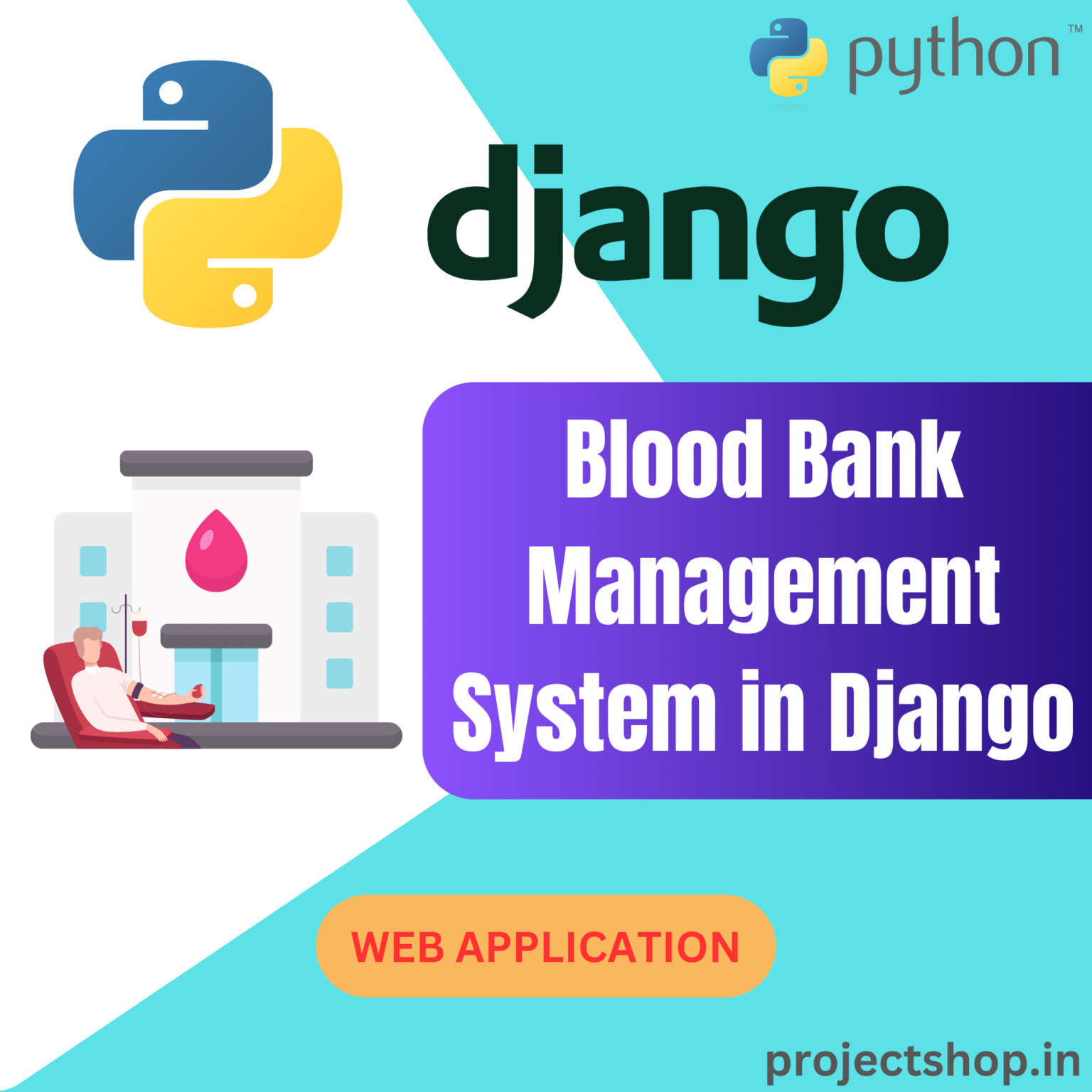 Blood Bank Management System in Django with Source Code | Project Shop - Project Shop